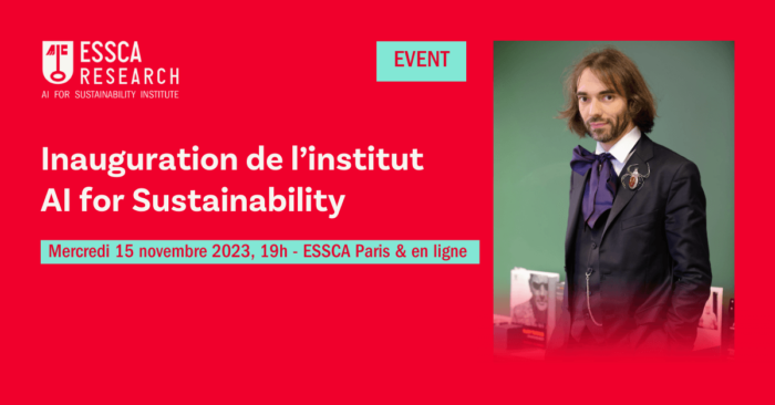 Soirée de lancement de l’institut « AI for Sustainability » - ESSCA